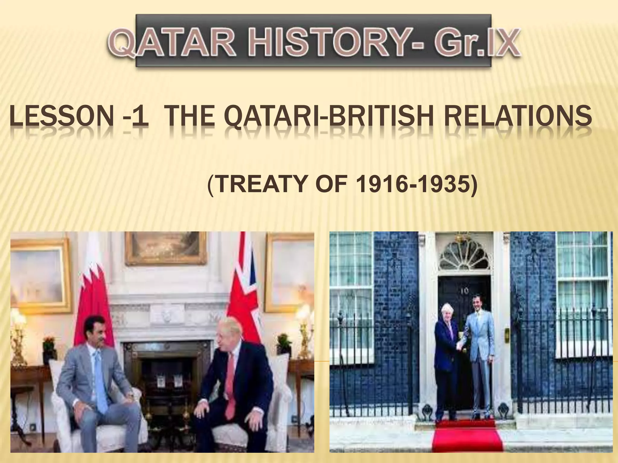 Lesson 1 the Qatari-British relations(Treaty of 1916-1935) | PPTX