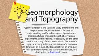 Landforms and How They Are Formed and Their Processes | PPTX