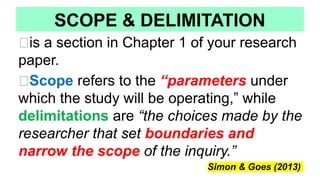 Lesson 2- Scope and Delimitation of the Study | PPTX