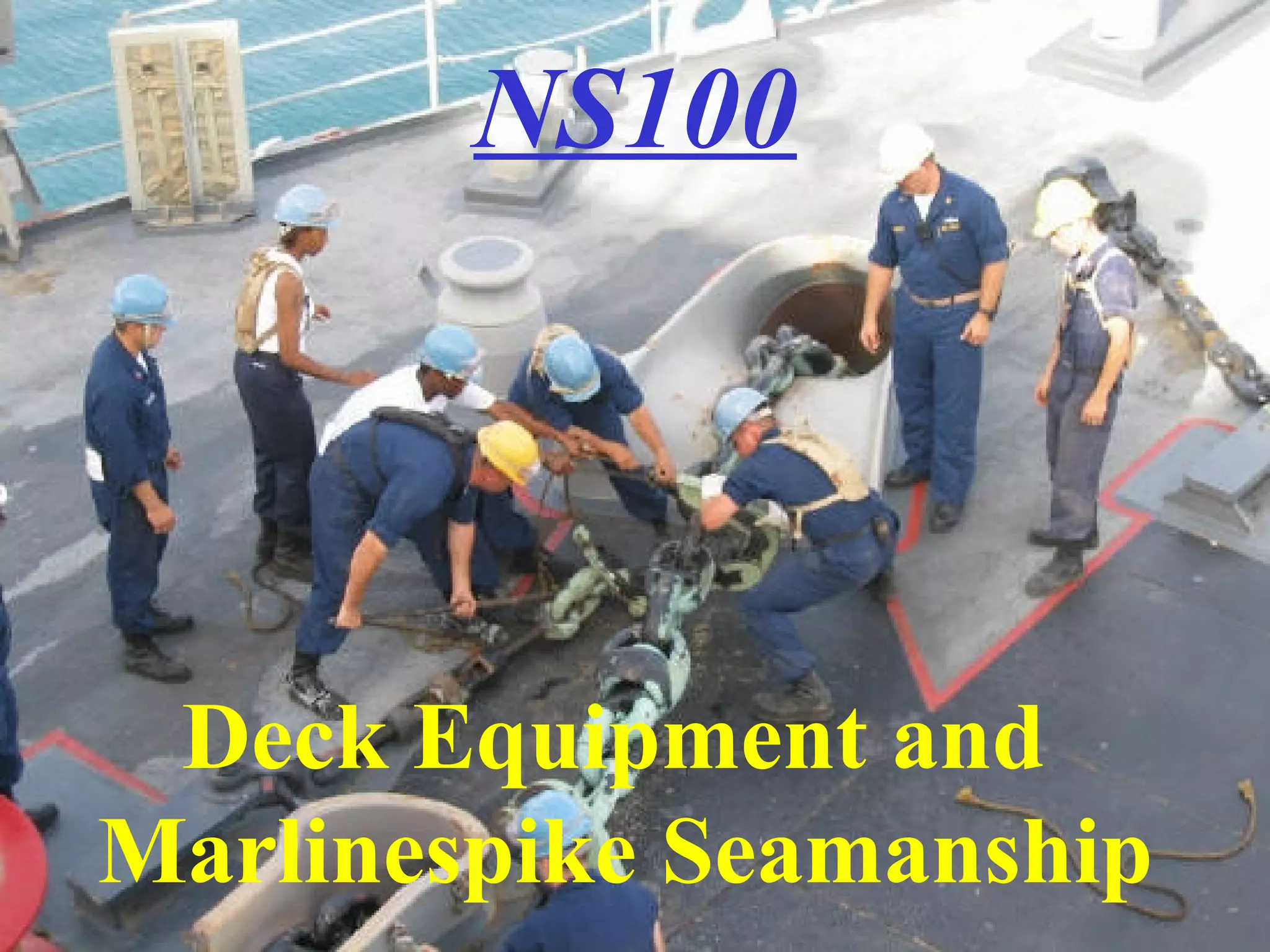 Lesson 2 Deck Equipment And Marlinspike Seamanship | PPT
