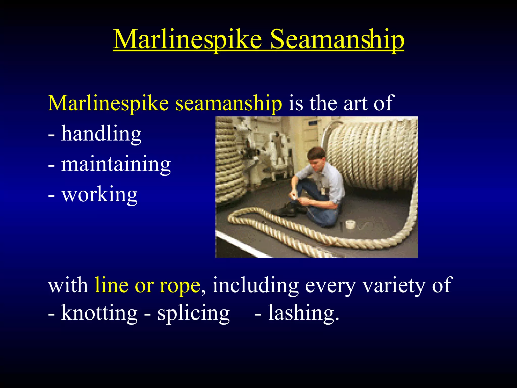 Lesson 2 Deck Equipment And Marlinspike Seamanship | PPT