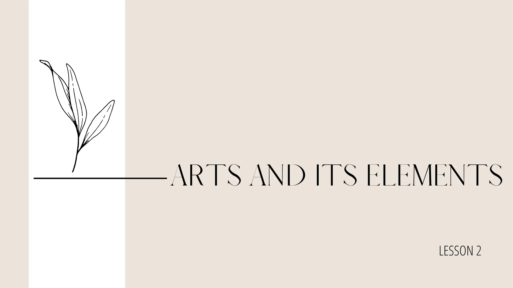 LESSON-2-ELEMENTS-OF-ARTS SECOND SEMESTER | PPT