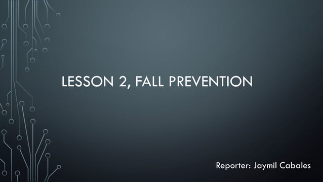 SafetyEngineering-Lesson-2-fall-prevention.ppt