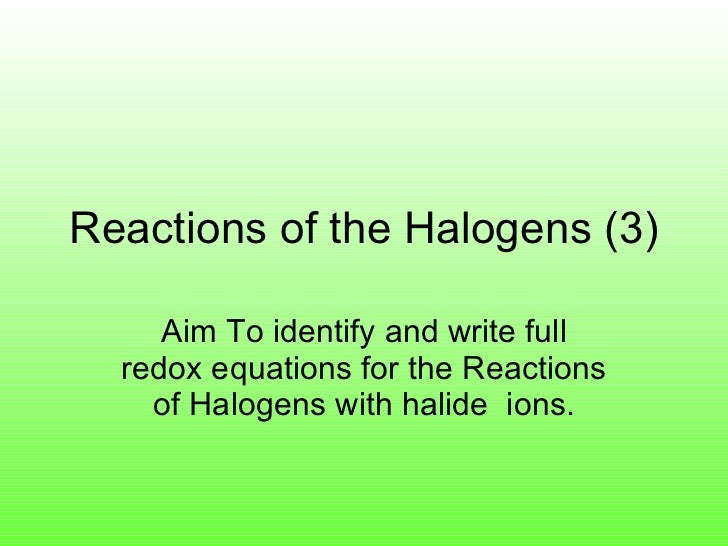 Lesson 2 Halide Halogen Displacement Reactions