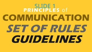 LESSON-2-PRINCIPLES-OF-COMMUNICATION.pptx