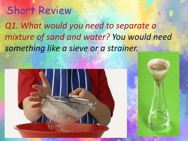 Lesson-2-SEPARATING-MIXTURES.pptx | Chemistry | Science