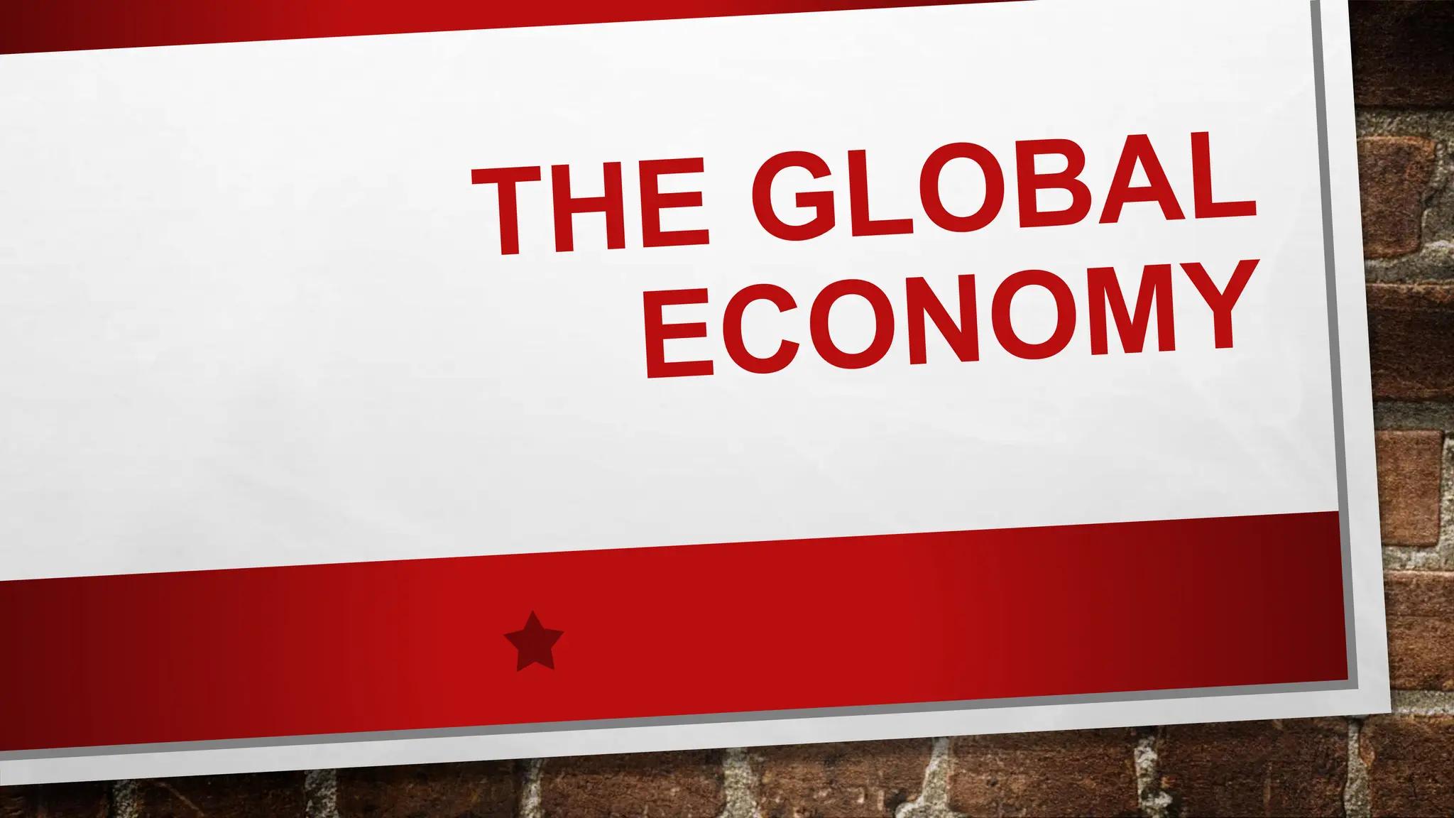 Lesson2 Contemporary World THEGLOBALECONOMY.pptx