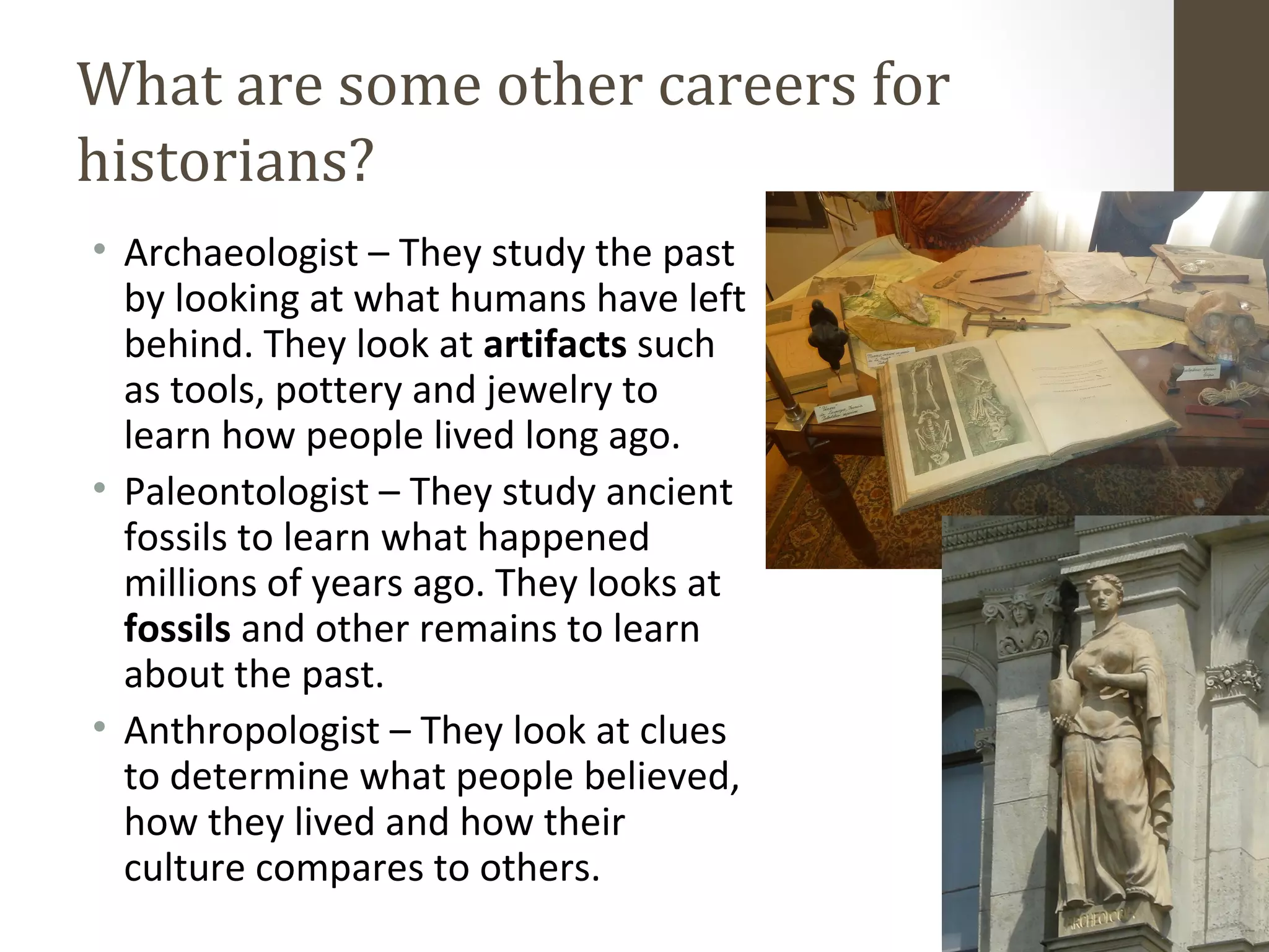 Lesson 01 What does a historian do? | PPT