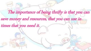 Developing and Practicing Thriftiness | PPTX