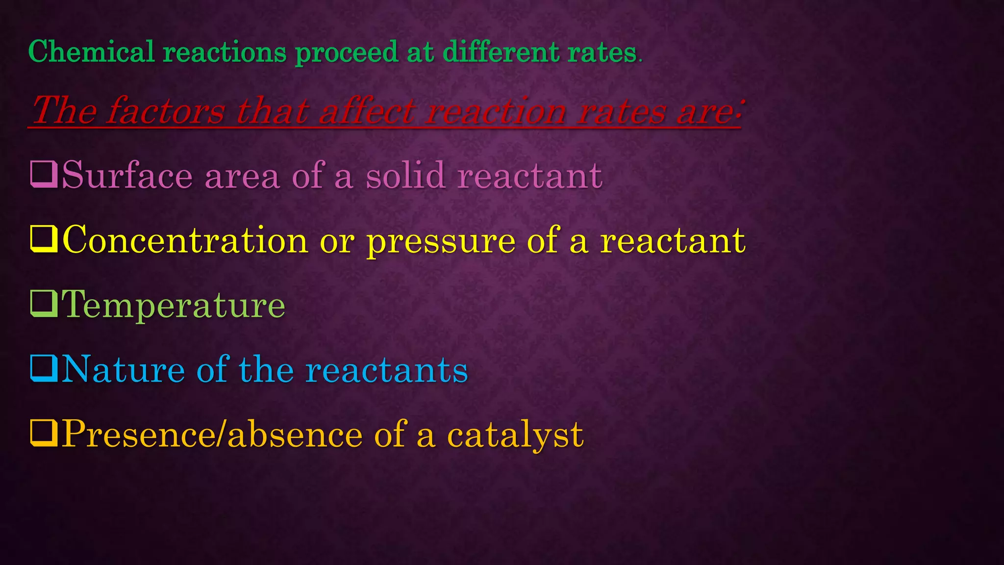 Factors Affecting Reaction Rates | PPTX