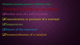 Factors Affecting Reaction Rates | PPTX