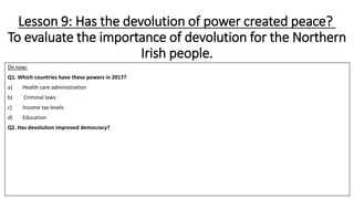 Politics lesson on devolution - UK and N. Ireland. | PPTX | Civic affairs | Politics