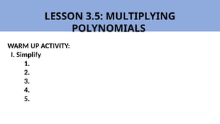 Lesson about Multiplying Polynomials.pptx