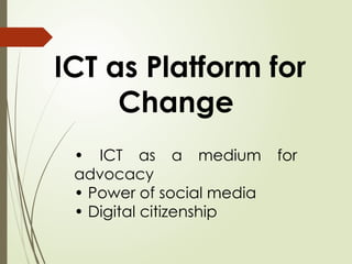 Lesson-3-ICT-as-Platform-for-Change.pptx