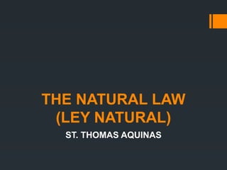 Lesson-3-Natural-Law-St.-Thomas-Aquinas (1).pptx