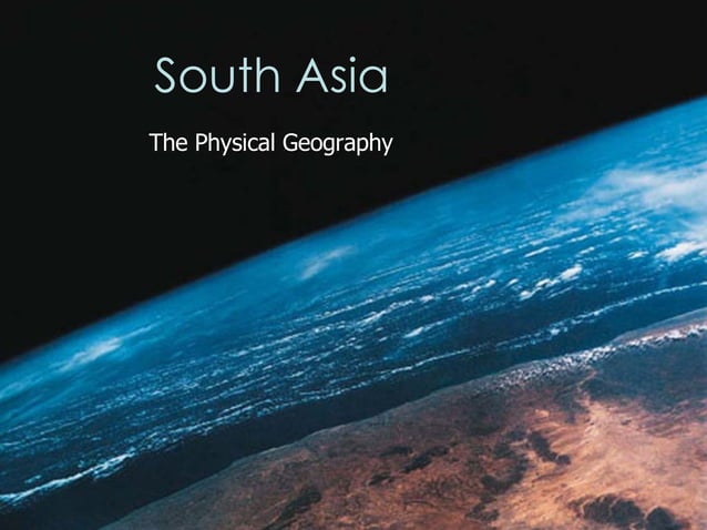 Lesson 3 Physical Geography Of South Asia | PPT