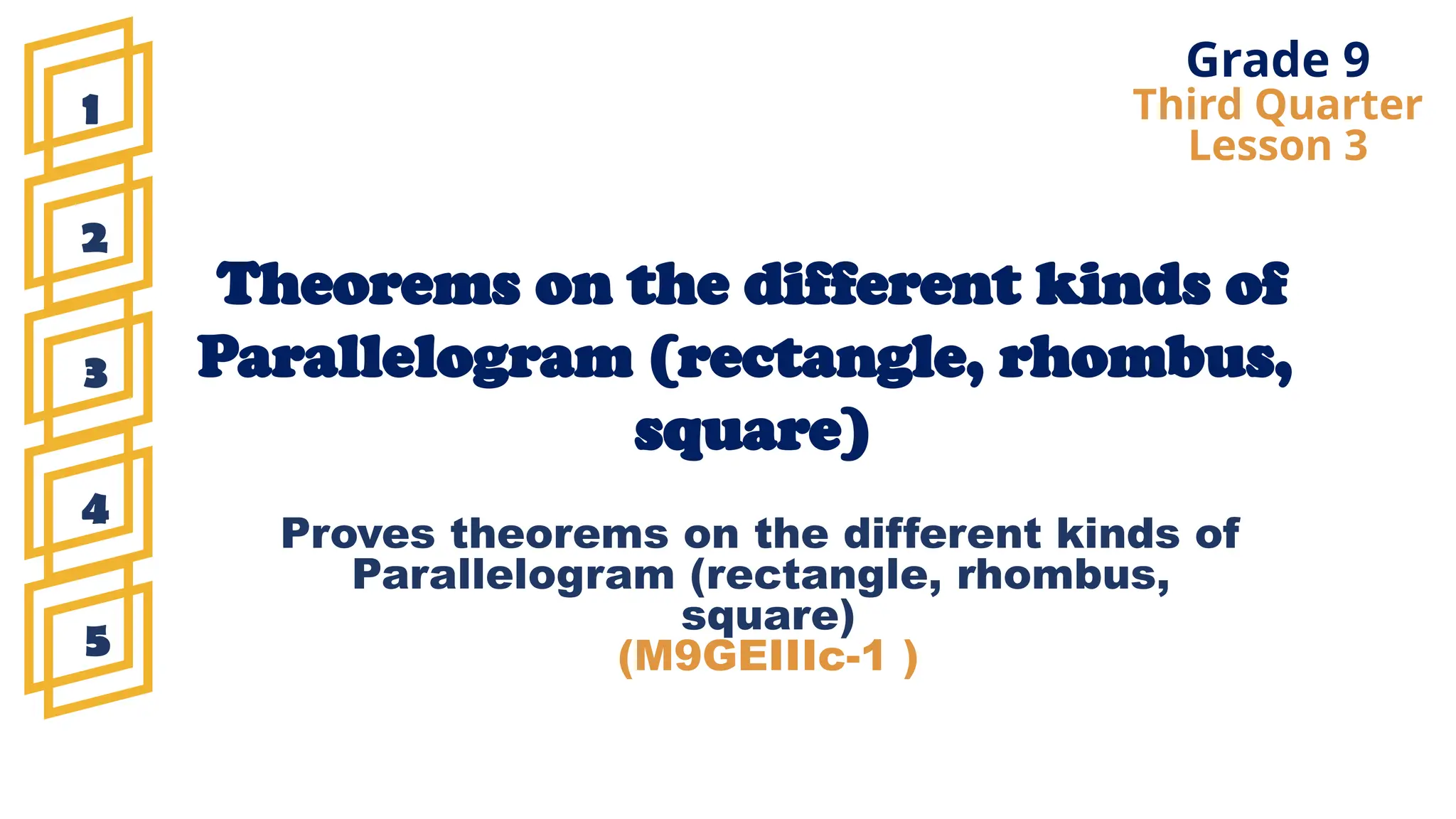 lesson-3-proves-theorem-on-different-kinds-of-parallelogram.pptx