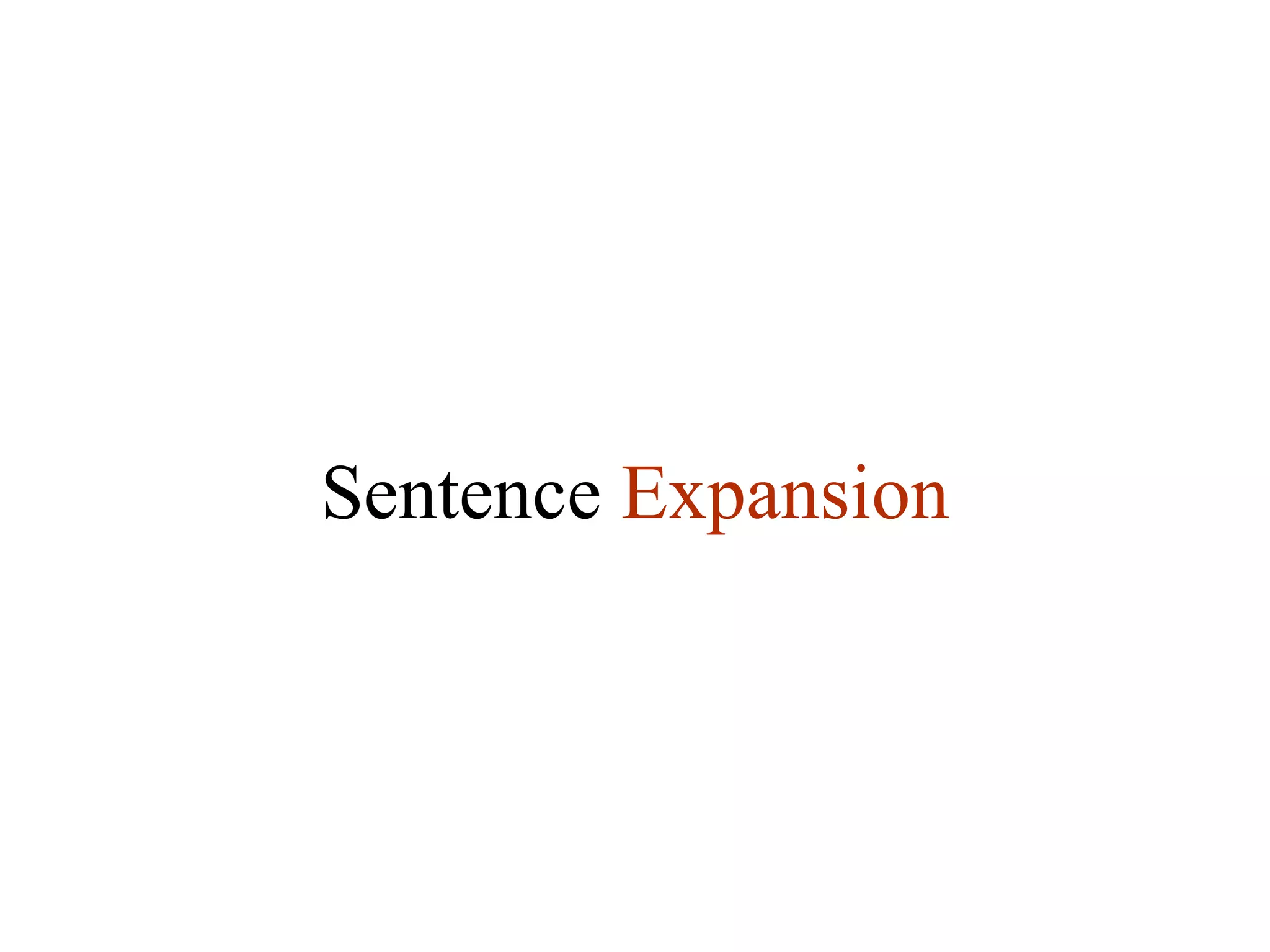 Lesson 3 Sentence Expansion | PPT