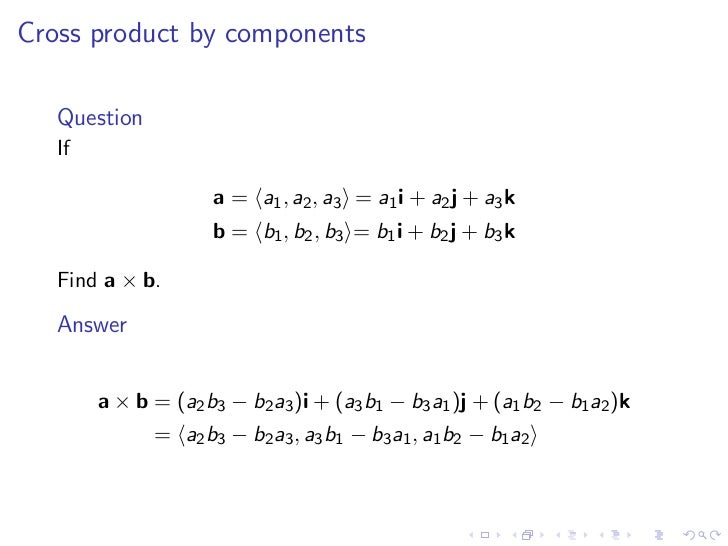 Lesson 3 The Cross Product Lesson 3 The Cross Product