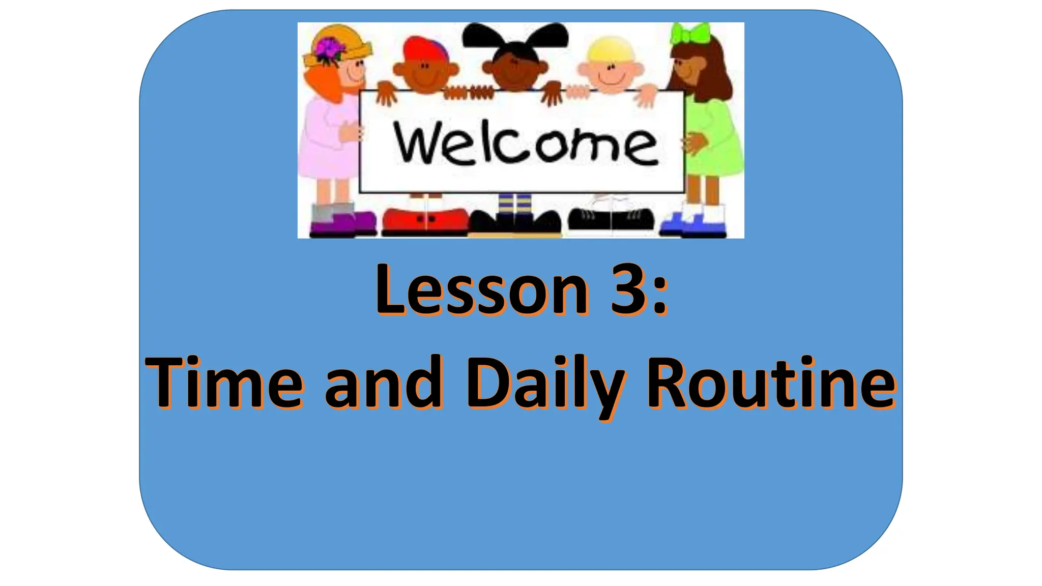 lesson-3-time-and-daily-routine.ppt