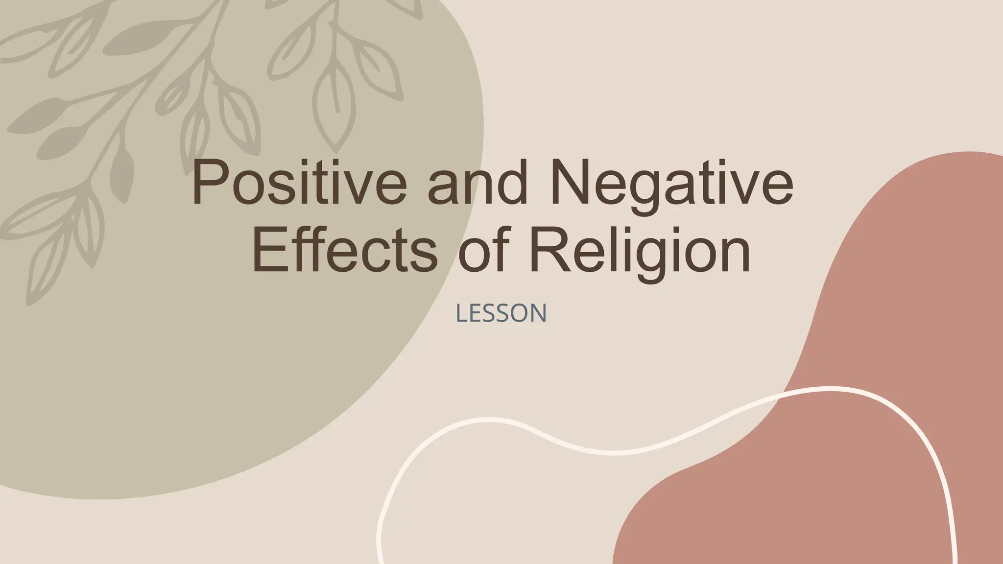 lesson-3_Positive-and-Negative-effects-of-religion (1).pptx
