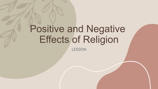lesson-3_Positive-and-Negative-effects-of-religion (1).pptx