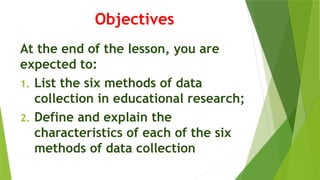 Lesson-4-Methods-of-Data-Collection-in-Educational-Research.pptx