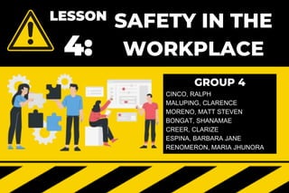 LESSON-4-SAFETY-IN-THE-WORKPLACE.pptx