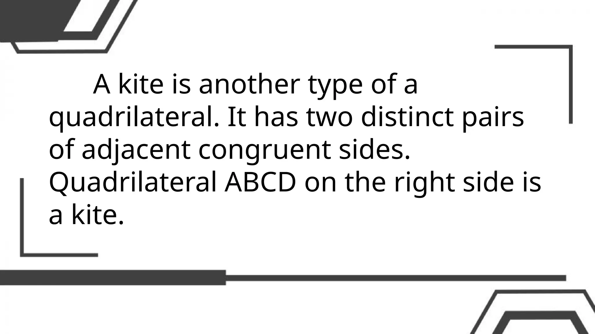 LESSON-4-Trapezoids-and-Kites Grade -9 3 | PPTX | Physics | Science
