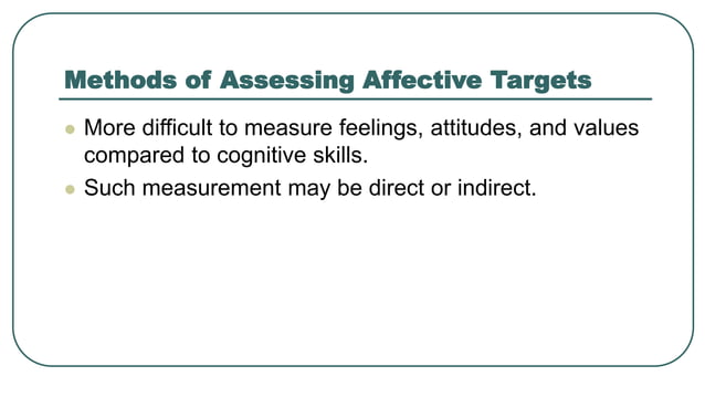 Lesson-4__AFFECTIVE-ASSESSMENt uiajhJXKB | PPTX | Educational ...