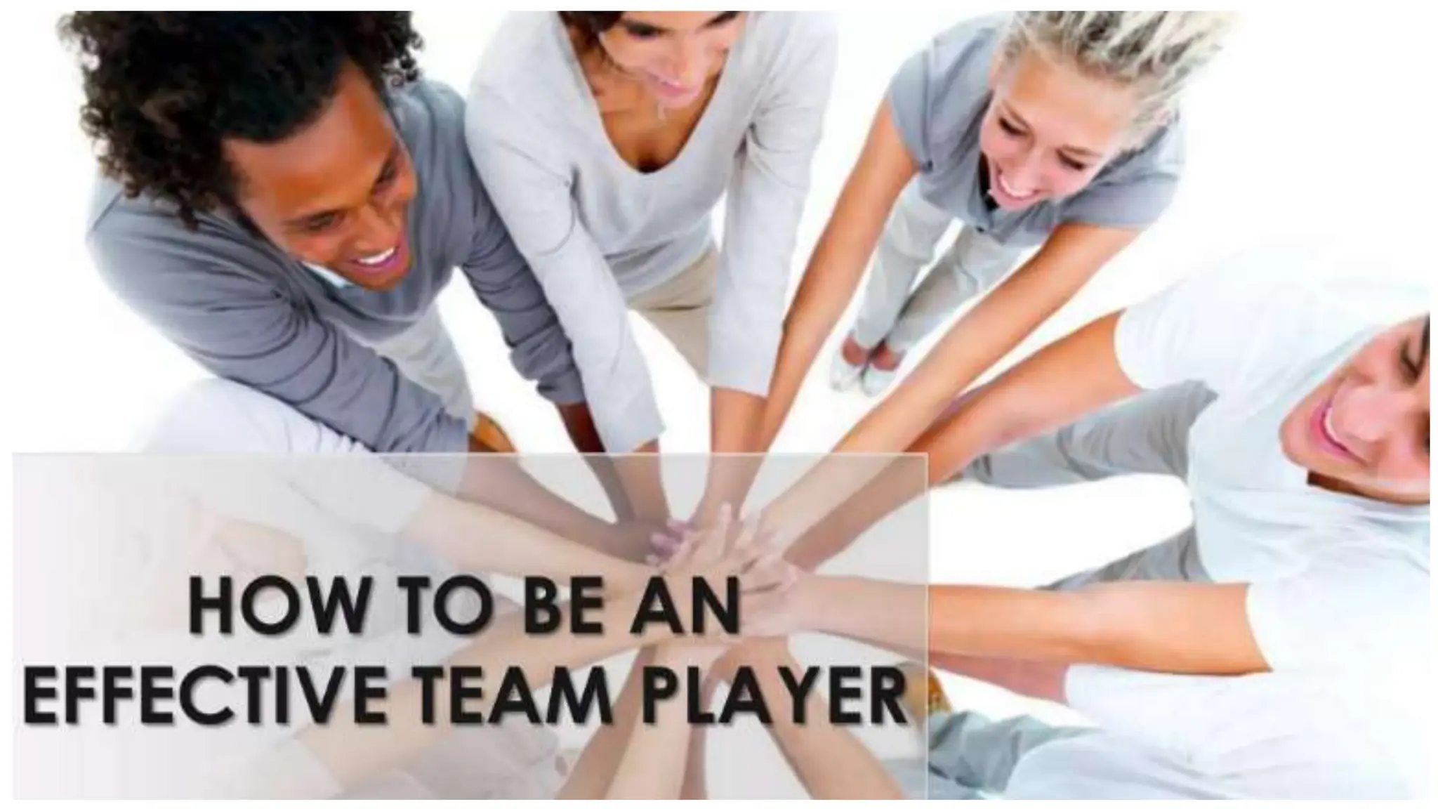 Lesson-4_How-to-be-an-Effective-Team-Player.pptx