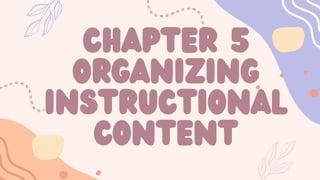 LESSON-5.1-ELC-01-Organizing Instructional Materials Powerpoint | PPT