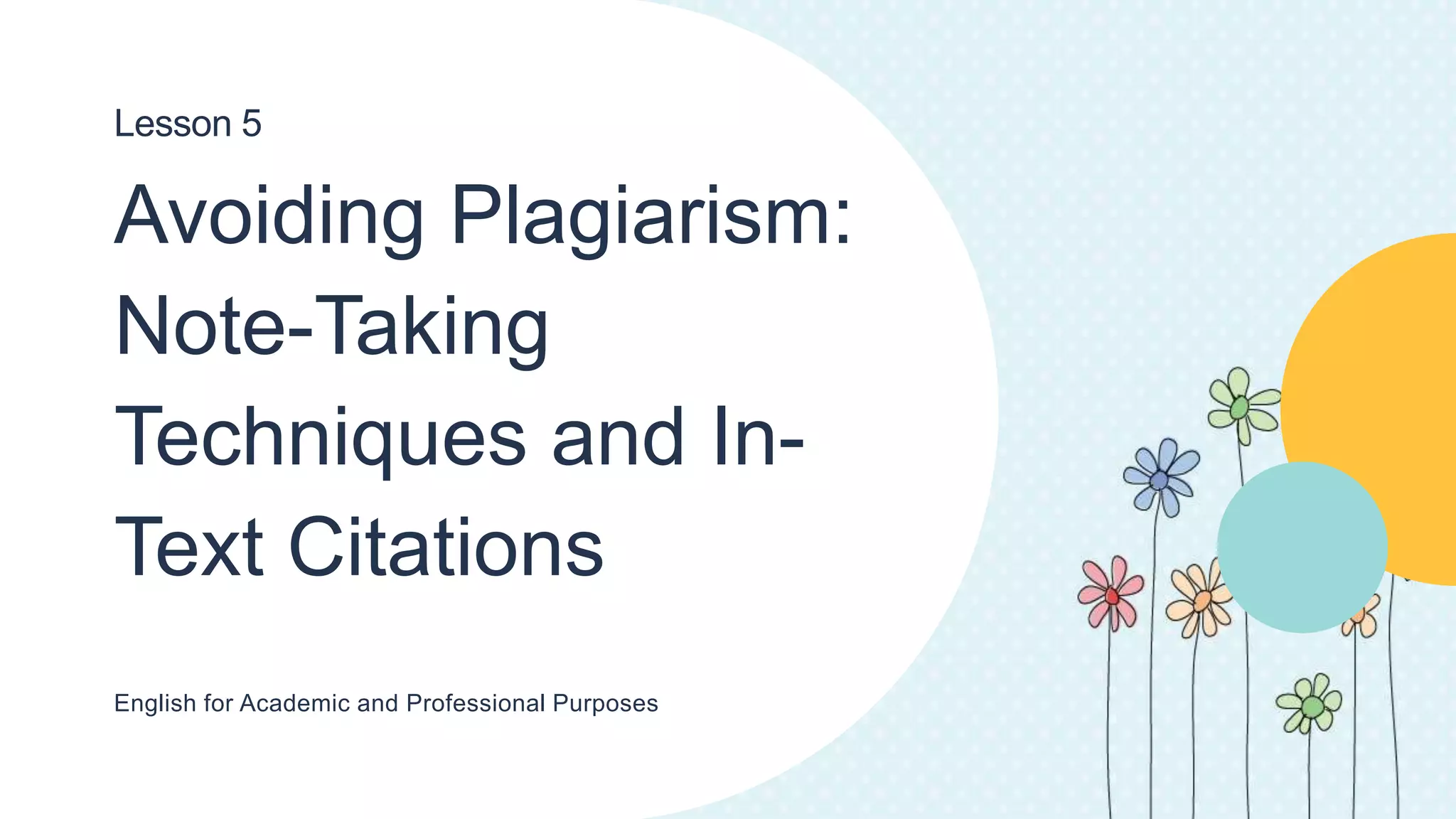 LESSON-5-Avoiding-Plagiarism-Note-taking-Techniques-and-In-text-Citations.pptx