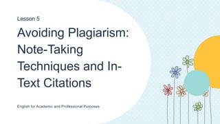 LESSON-5-Avoiding-Plagiarism-Note-taking-Techniques-and-In-text ...