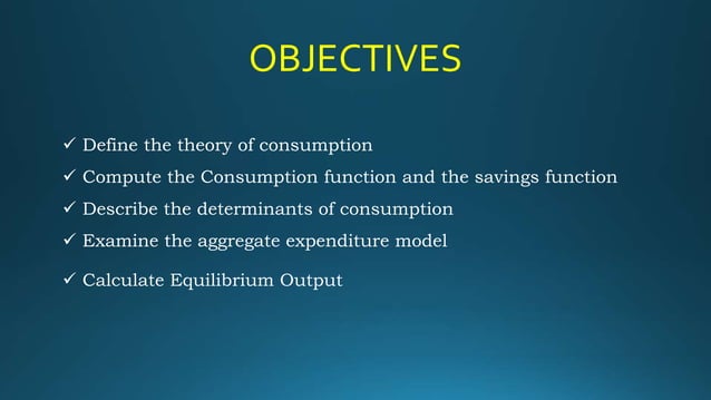 LESSON-5-CONSUMPTION-FUNCTION-AGGREGATE-EXPENDITURE-AND-EQUILIBRIUM.pptx