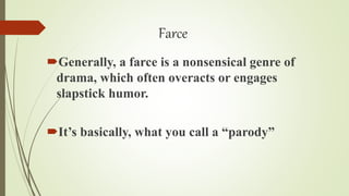 Lesson-5-Non-Fiction-Drama.pptx | Comedy | Genres