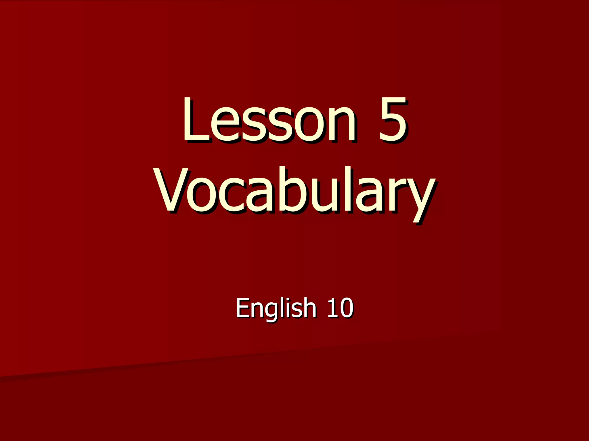 Lesson 5 Vocabulary | PPT