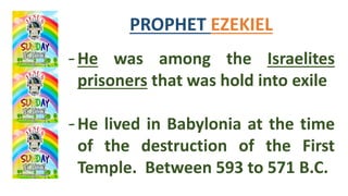 LESSON 6 BIBLE EZEKIEL DANIEL JEREMIAH A | PPT