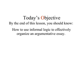 Lesson 6: Informal Logic | PPT