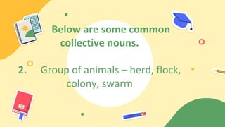 Lesson-6-Kinds of Nouns - Collective Nouns (Oct. 03-07).pdf