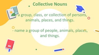 Lesson-6-Kinds of Nouns - Collective Nouns (Oct. 03-07).pdf