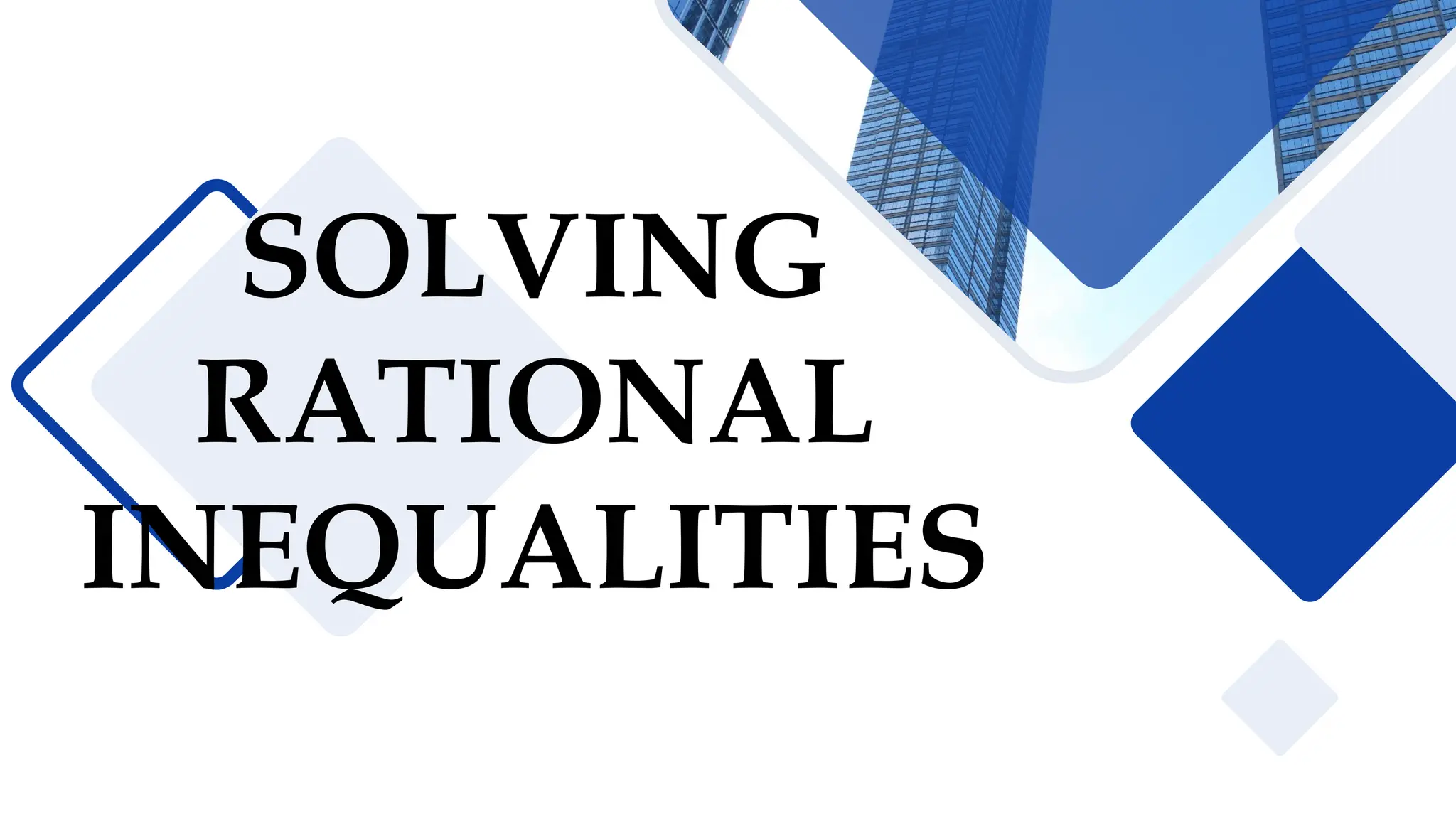 LESSON-6-solving-rational-equations-and-inequalities.pptx