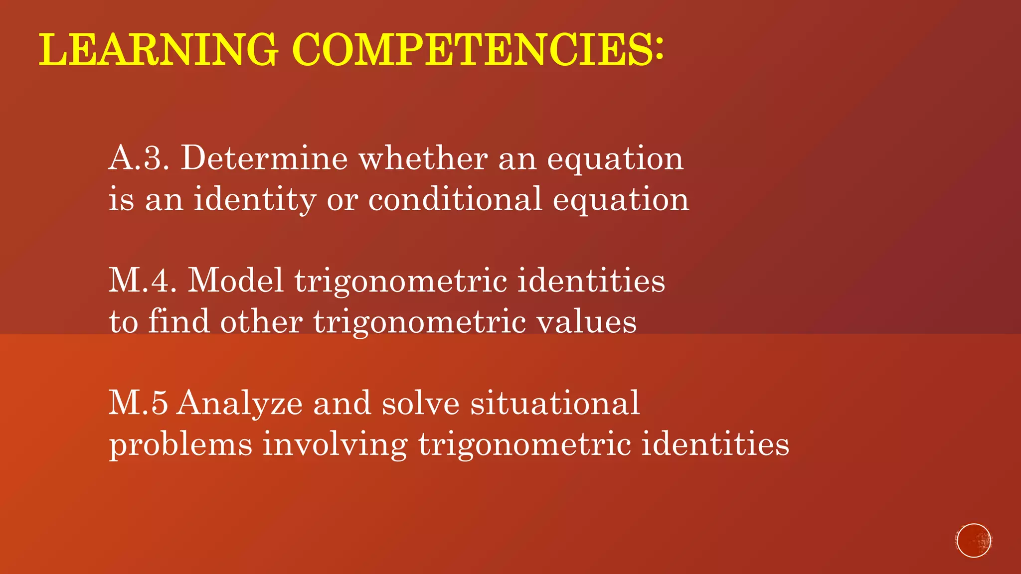 Lesson 6 Trigonometric Identities Pptx
