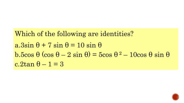 Lesson-6-Trigonometric-Identities.pptx | Physics | Science