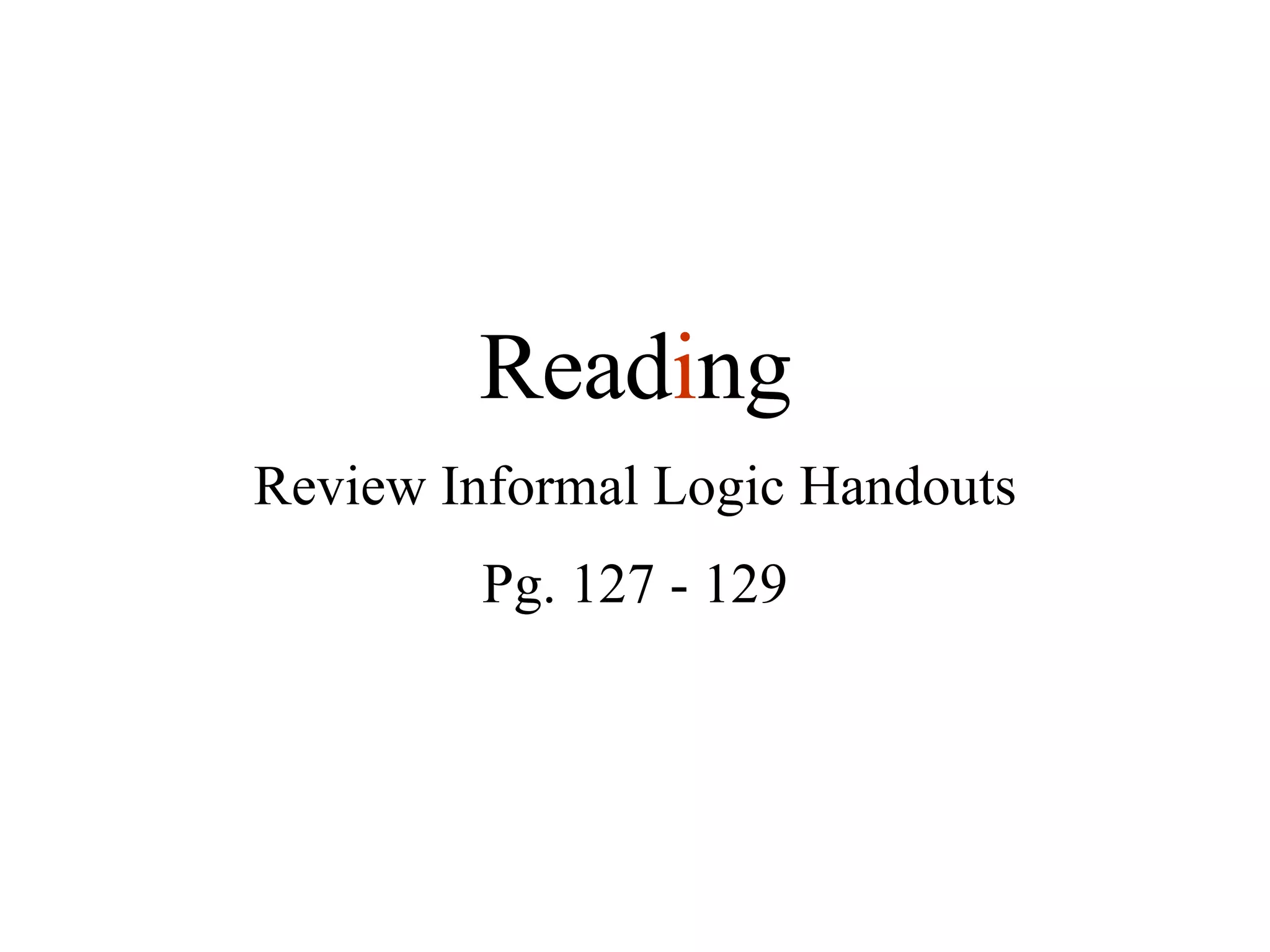 Lesson 7: Informal Logic II | PPT