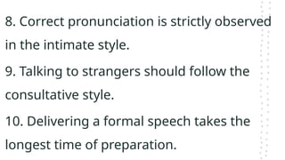 Lesson-7-Speech-Styles Grade 11 1st sem. | PPT