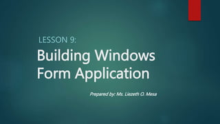 lesson-9-Building-Windows-Form-Application.pptx