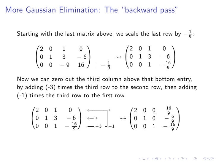 Lesson 9: Gaussian Elimination Lesson 9: Gaussian Elimination