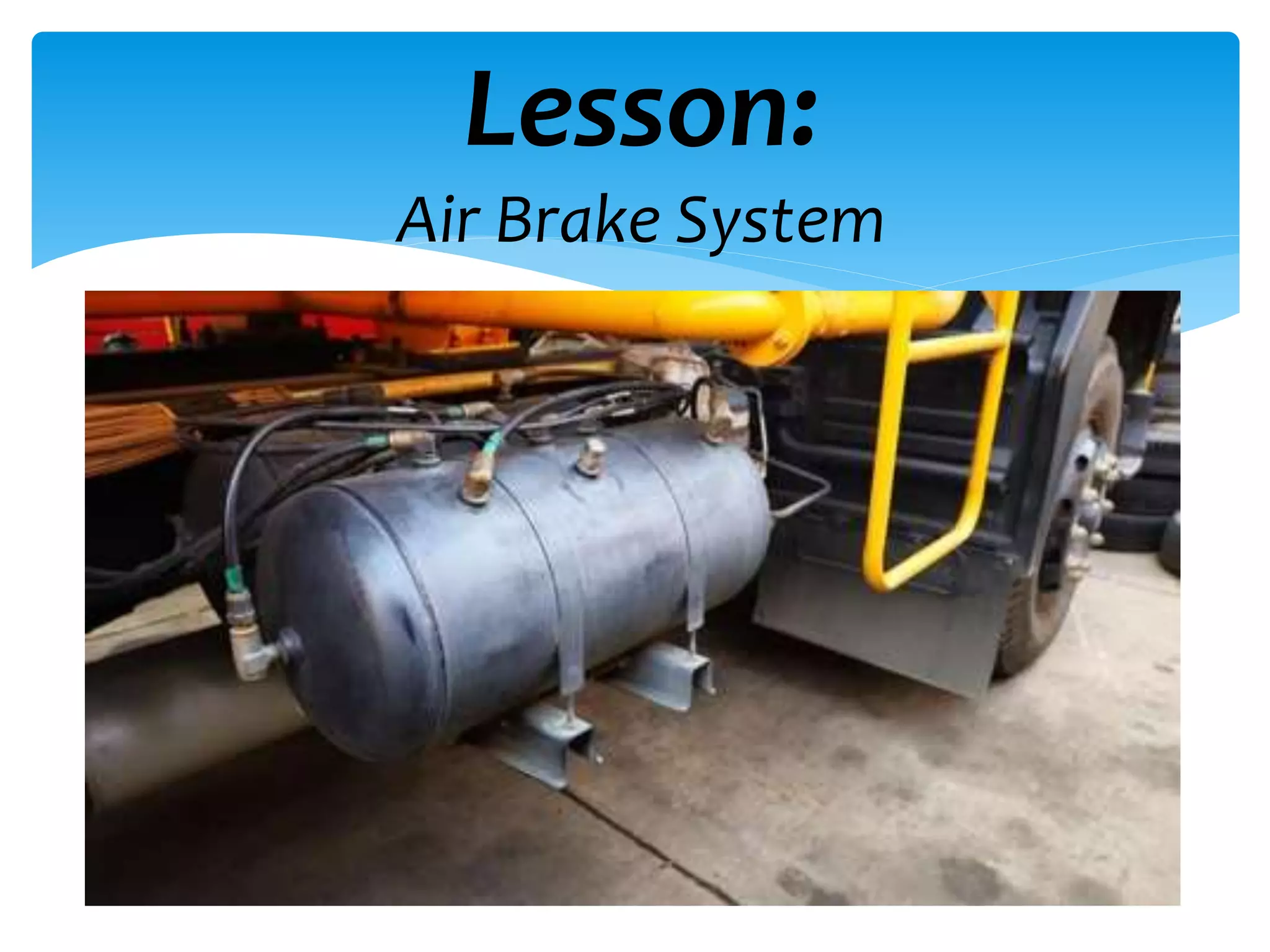 Lesson - Air Brake System.ppt