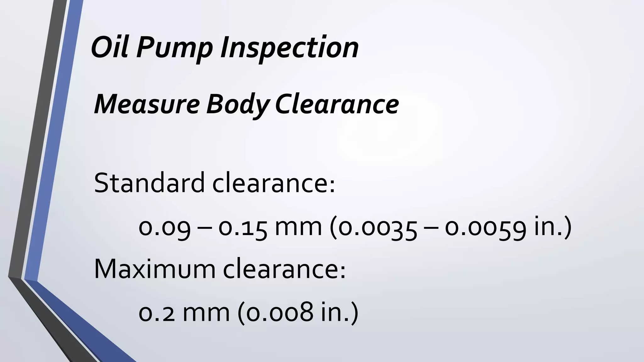 Lesson - Check and Test Oil Pump Assembly.pptx